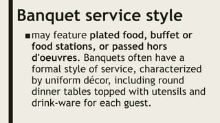 Types of banquet style and services.pptx