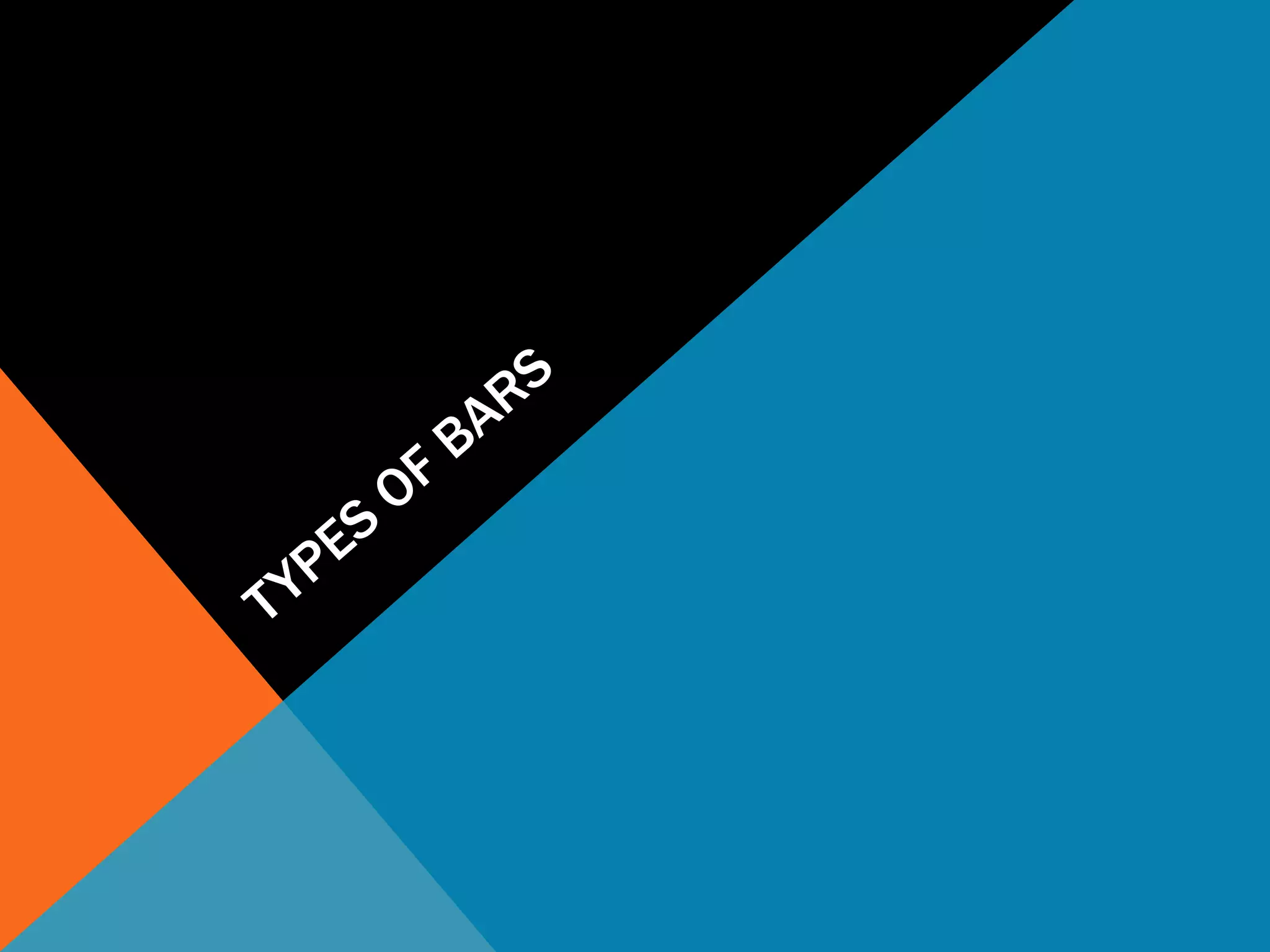 TYPES OF BARS.pptx