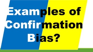 Types of Bias Media and Confirmation.pptx