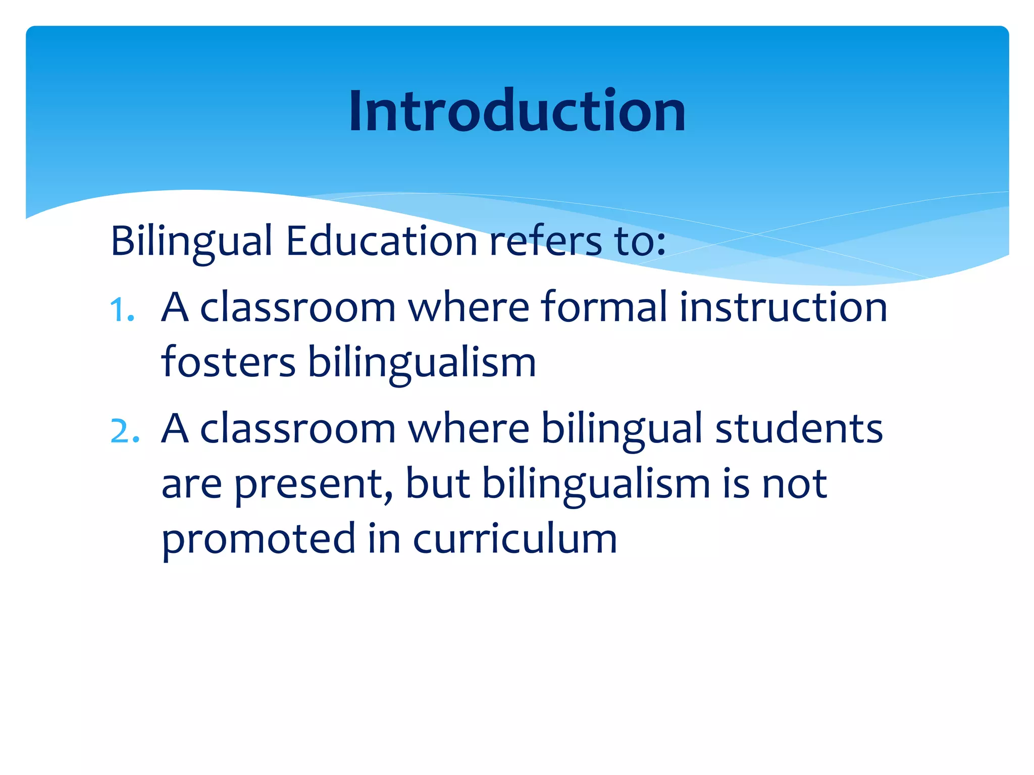 Types of bilingual education Collin Baker | PPTX
