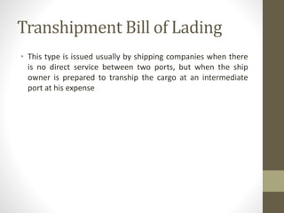Types of bill of lading | PPTX