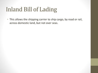 Types of bill of lading | PPTX | Cruises | Travel Type