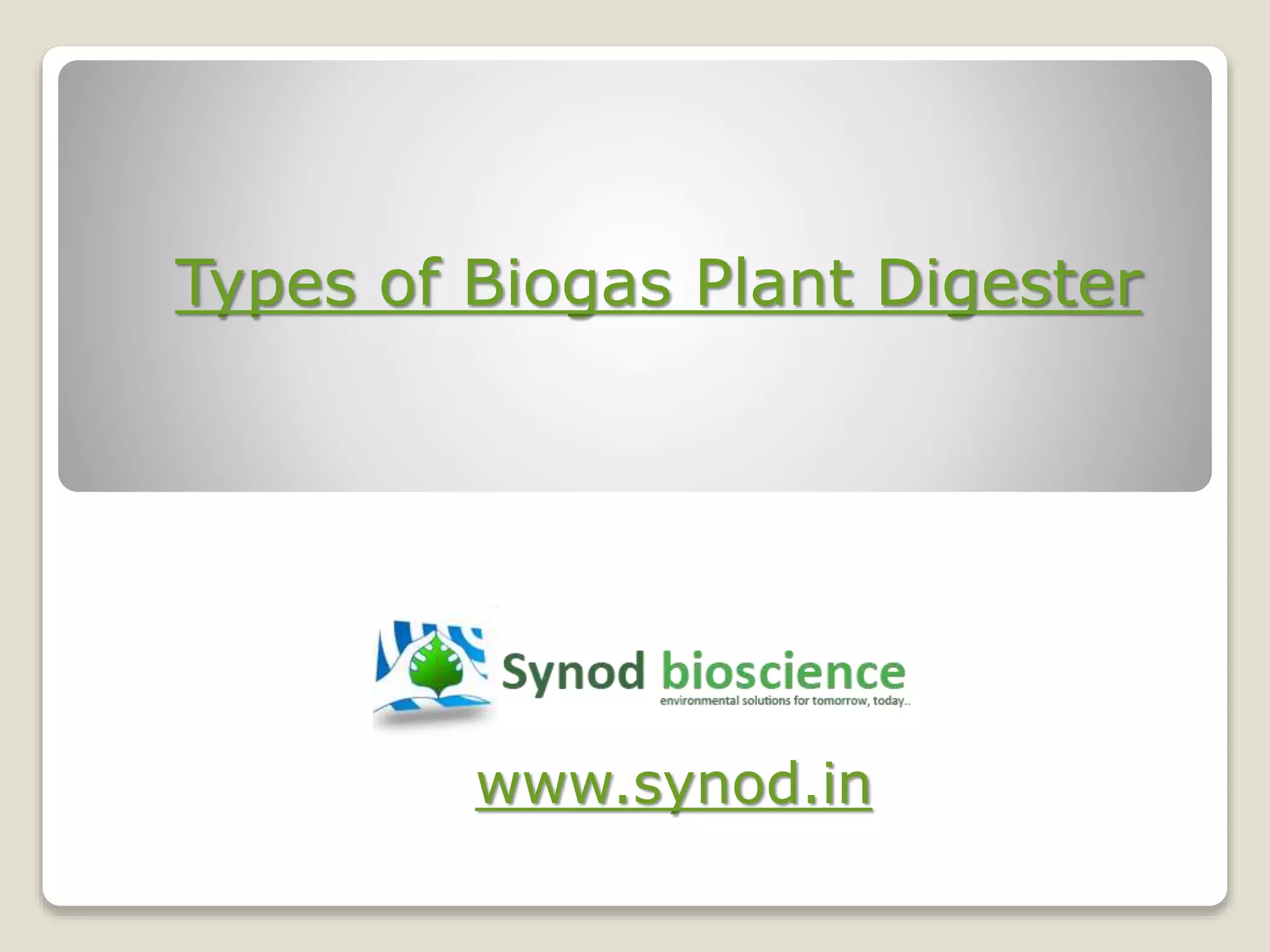 Types of biogas plant digester | PPTX