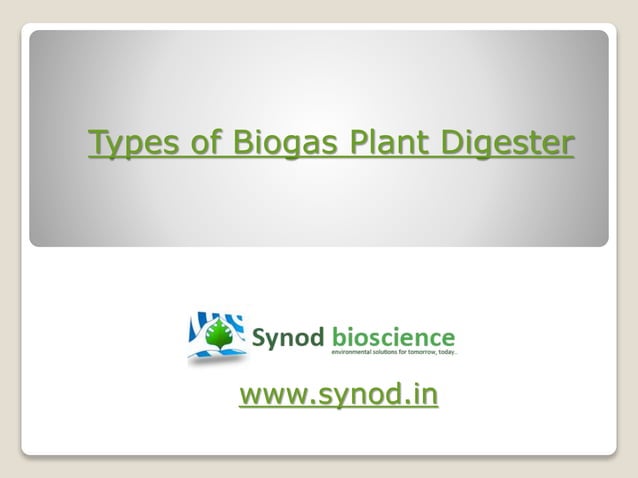 Types of biogas plant digester | PPTX