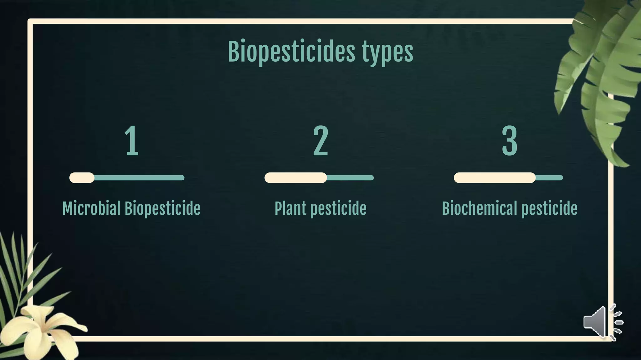 Types of biopesticides | PPTX