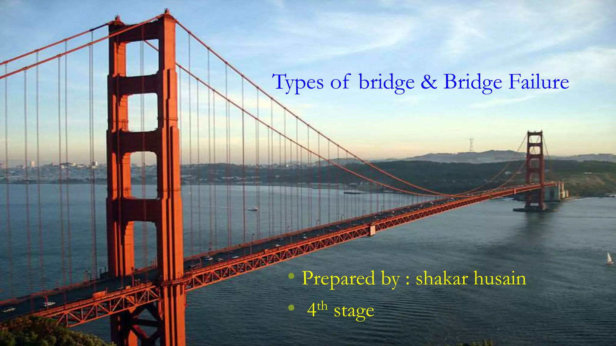 Types of Bridge and Bridge Failure | PPTX