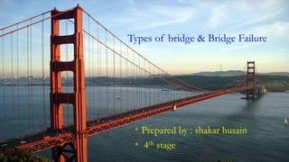 Types of Bridge and Bridge Failure | PPTX