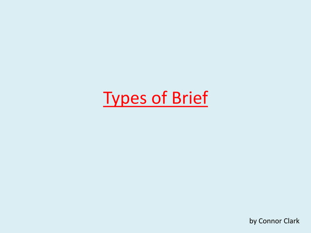 Types of brief | PPTX