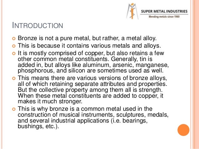 Origin And Properties Of Bronze