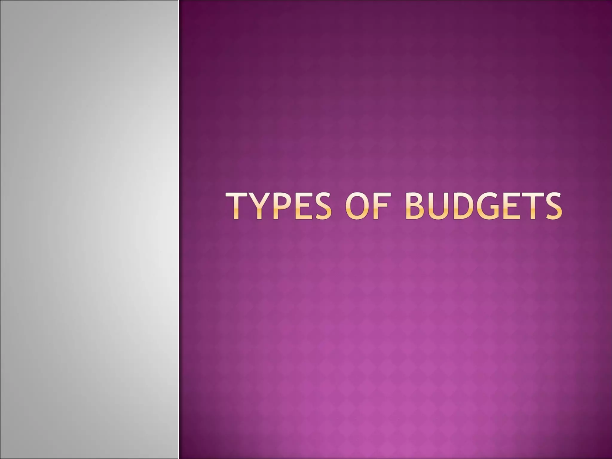 Types Of Budgets | PPT