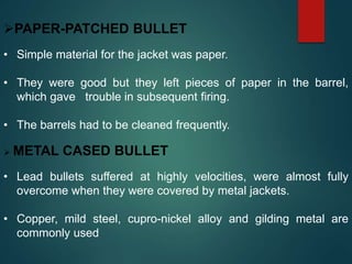Ballistics (Types of Bullets with detailed explanation).pptx