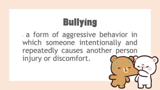 Types of Bullying(physical, verbal, cyberbullying)pptx | PPTX