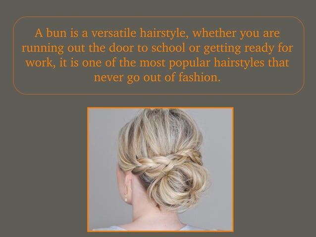 Different Types of Lovely Bun Hairstyles | PPT