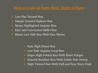 Different Types of Lovely Bun Hairstyles | PPT