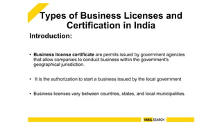 Types of business licenses and certification in india | PPTX