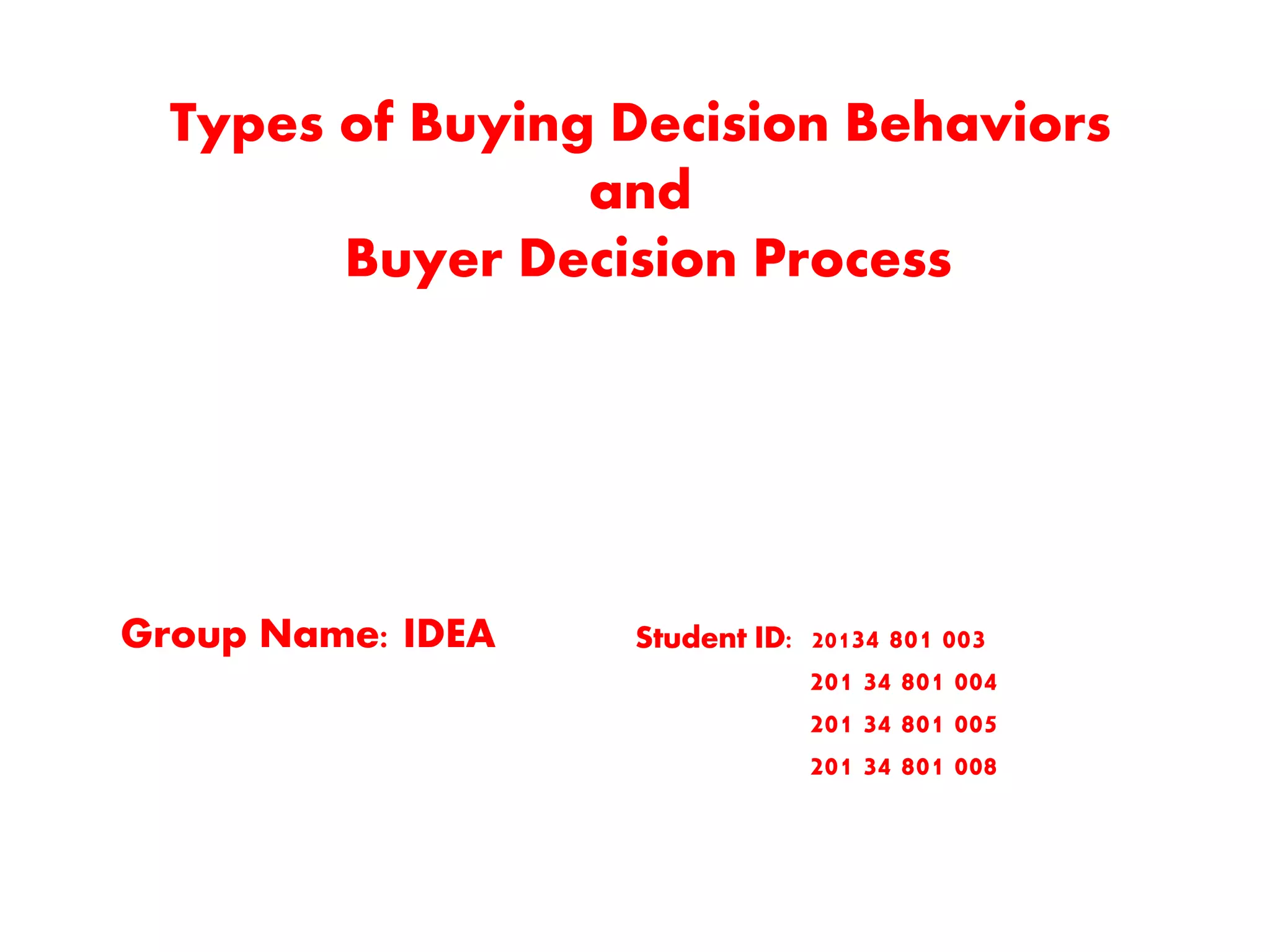 Types of buying decision behaviors and buyer decision process | PPTX