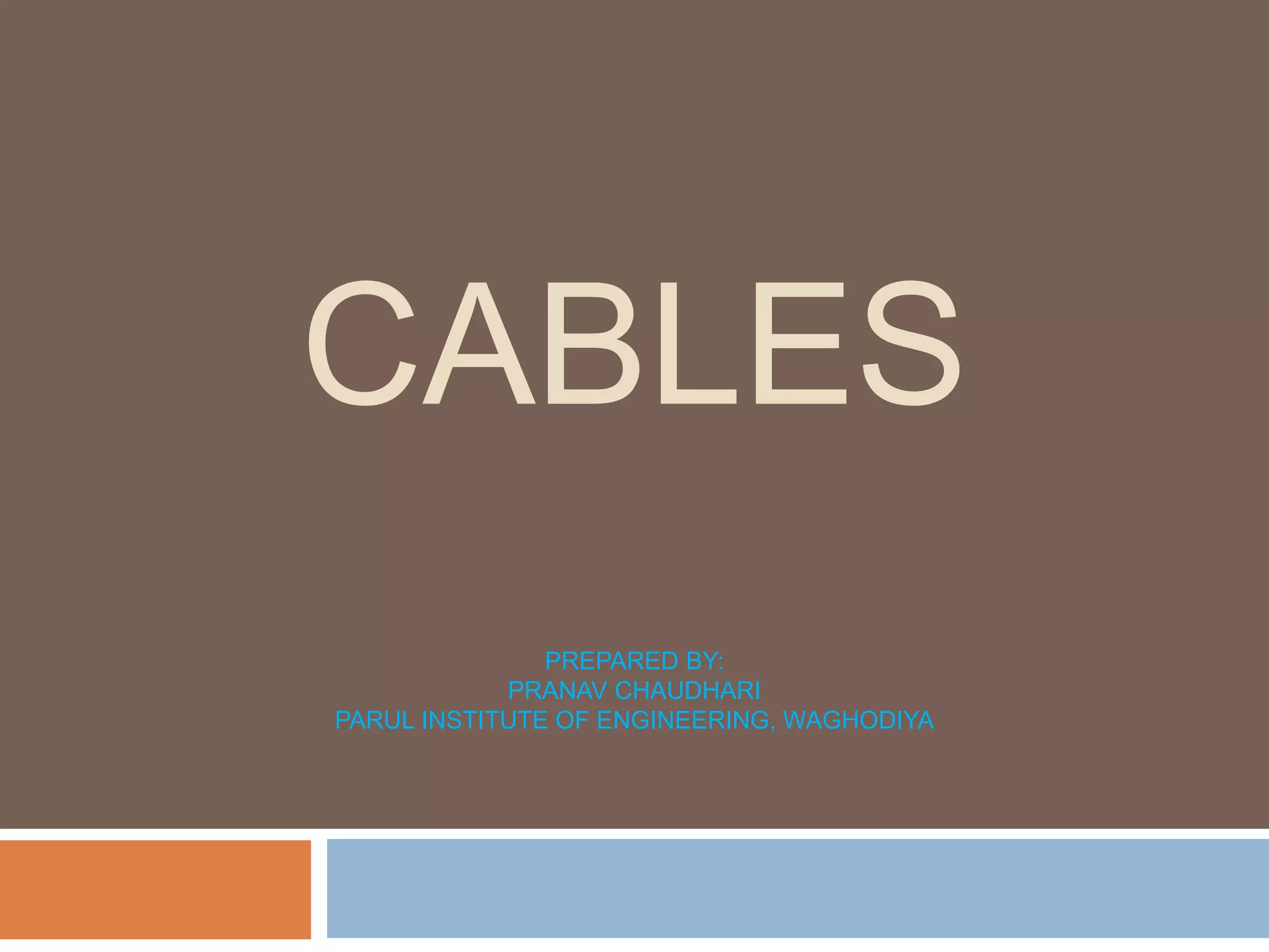 TTypes of cables | PPTX