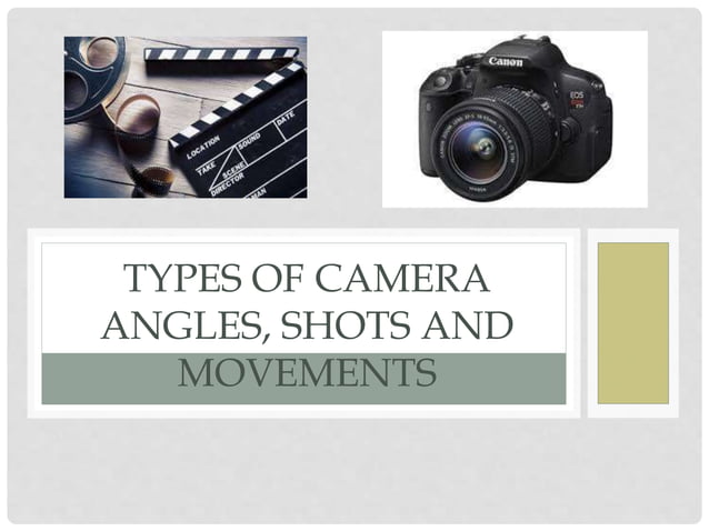 Types of camera angles | PPTX