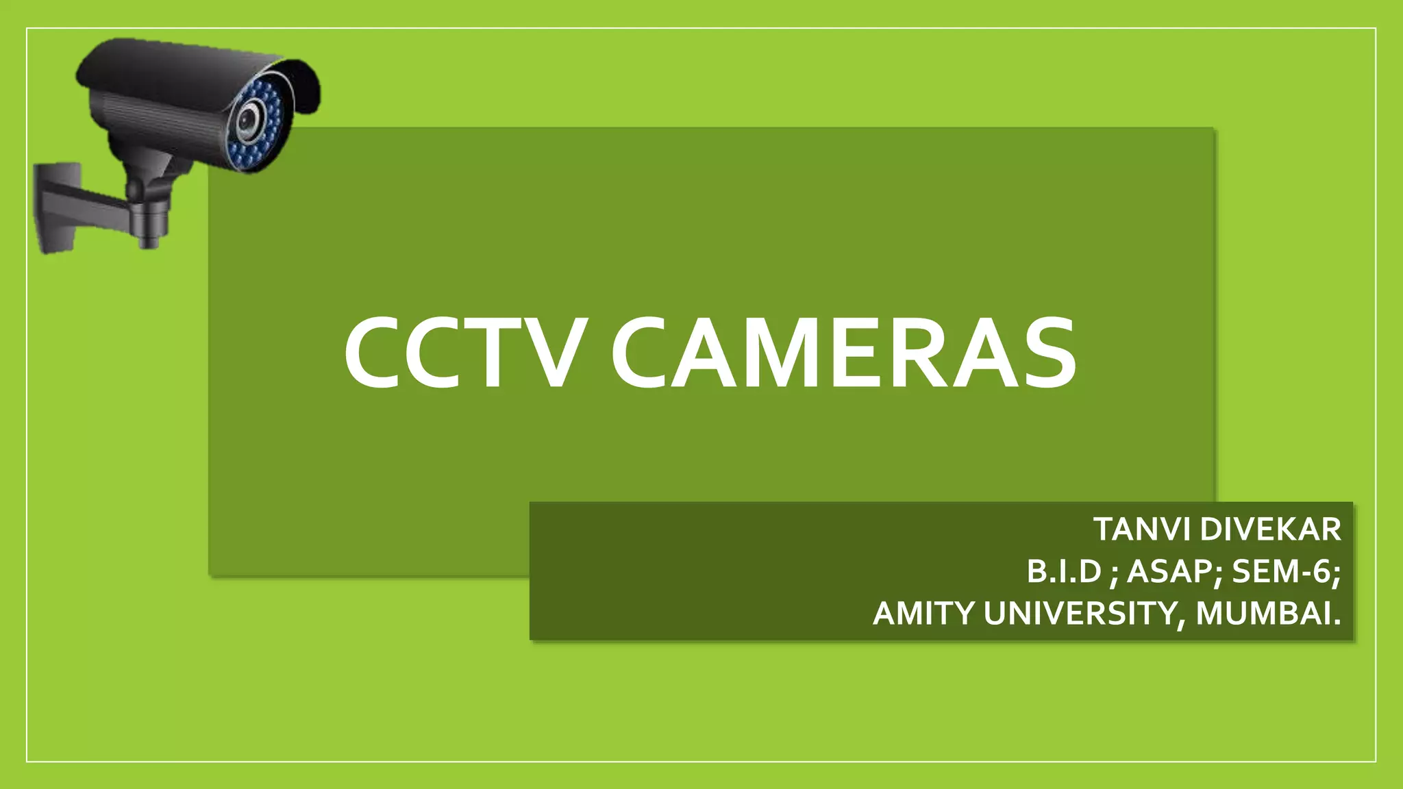 Types of cctv cameras | PPTX