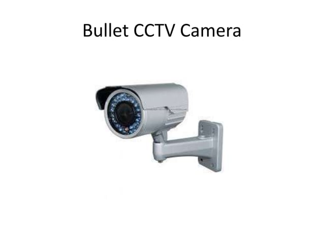 Types of CCTV Cameras | PPTX