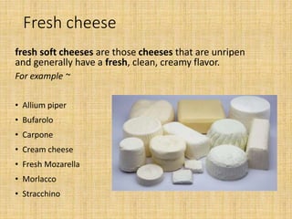 Types of cheese by pauly | PPTX