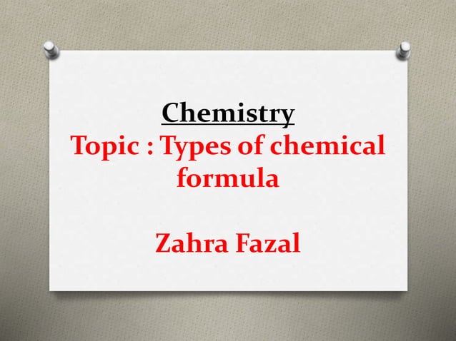 Types of chemical formula | PPTX