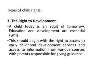 TYPES OF CHILD’S RIGHTS.pptxaaaaaaaaaaaaaaaaaaaaaaaaa | PPT