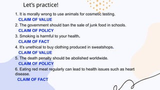 THREE TYPES OF CLAIMS: FACT, VALUE, Policy.pptx