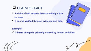 THREE TYPES OF CLAIMS: FACT, VALUE, Policy.pptx