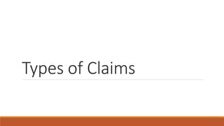 Types of Claims - Fact for Reading and Writing Skills | PPTX | Science