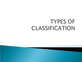 Types of classification(1) | PPT