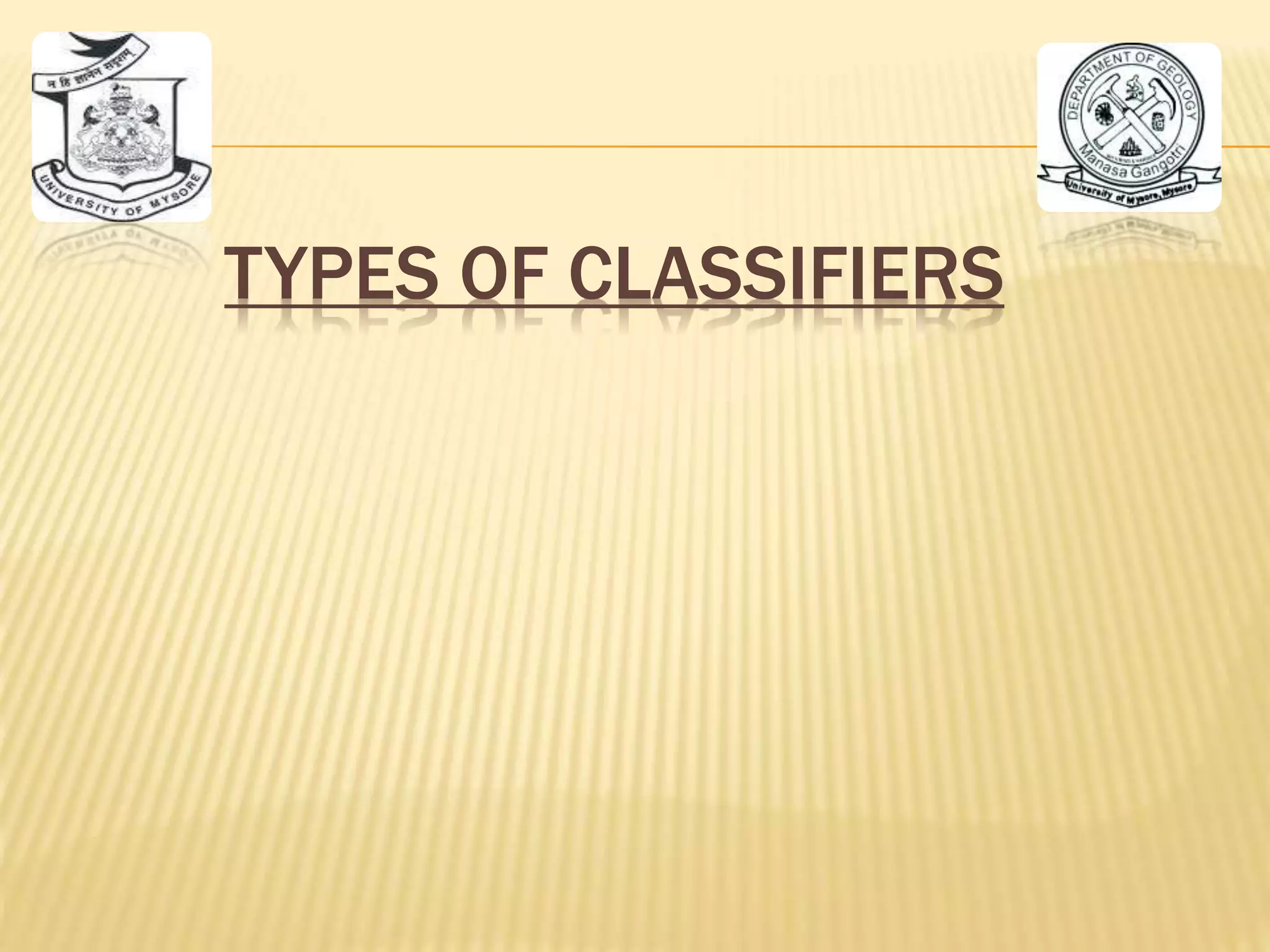Types of classifiers | PPTX
