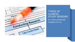 Types of clinical study designs | PPT