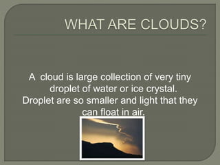 Typesofcloudclass11geo 201204162831 | PPTX