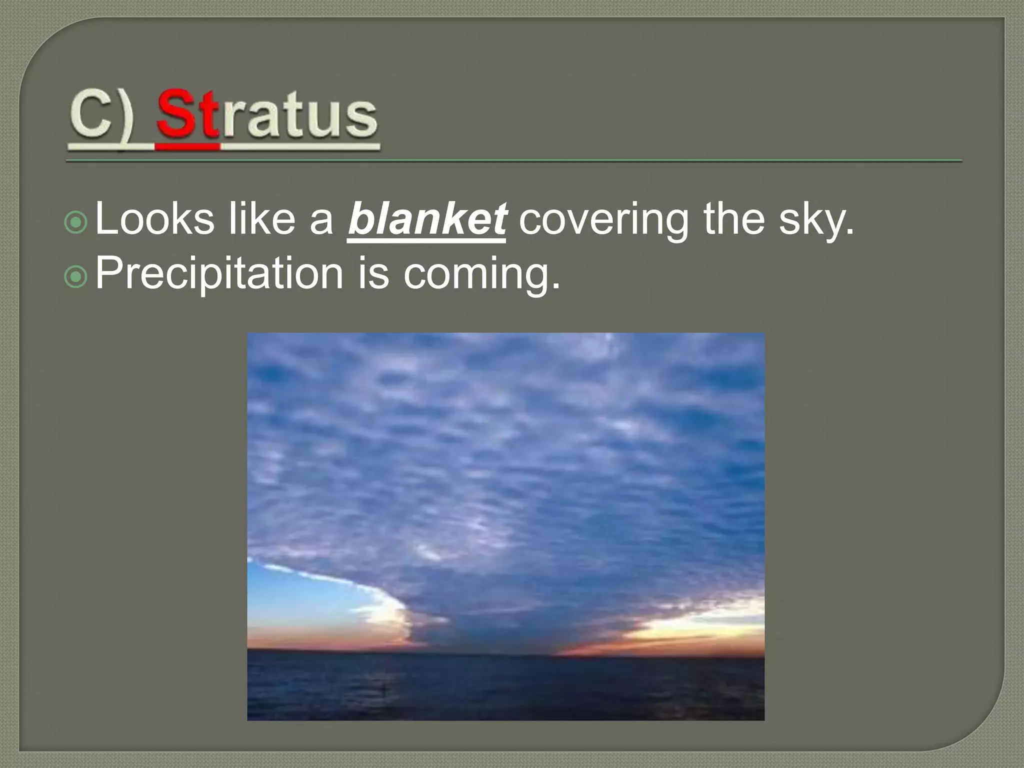 Types of clouds | PPTX | Weather | Science