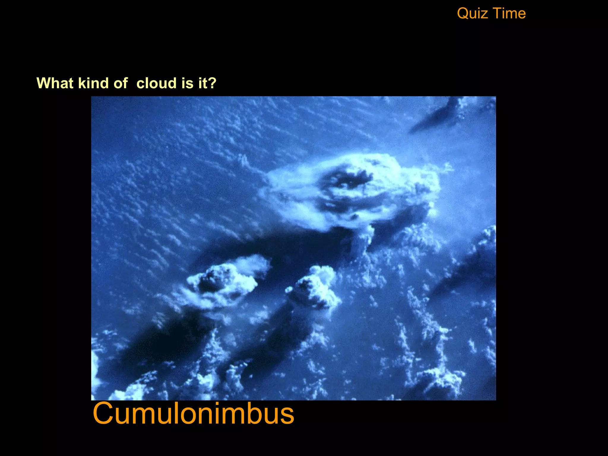 Types of clouds (notes&quiz) | PPT