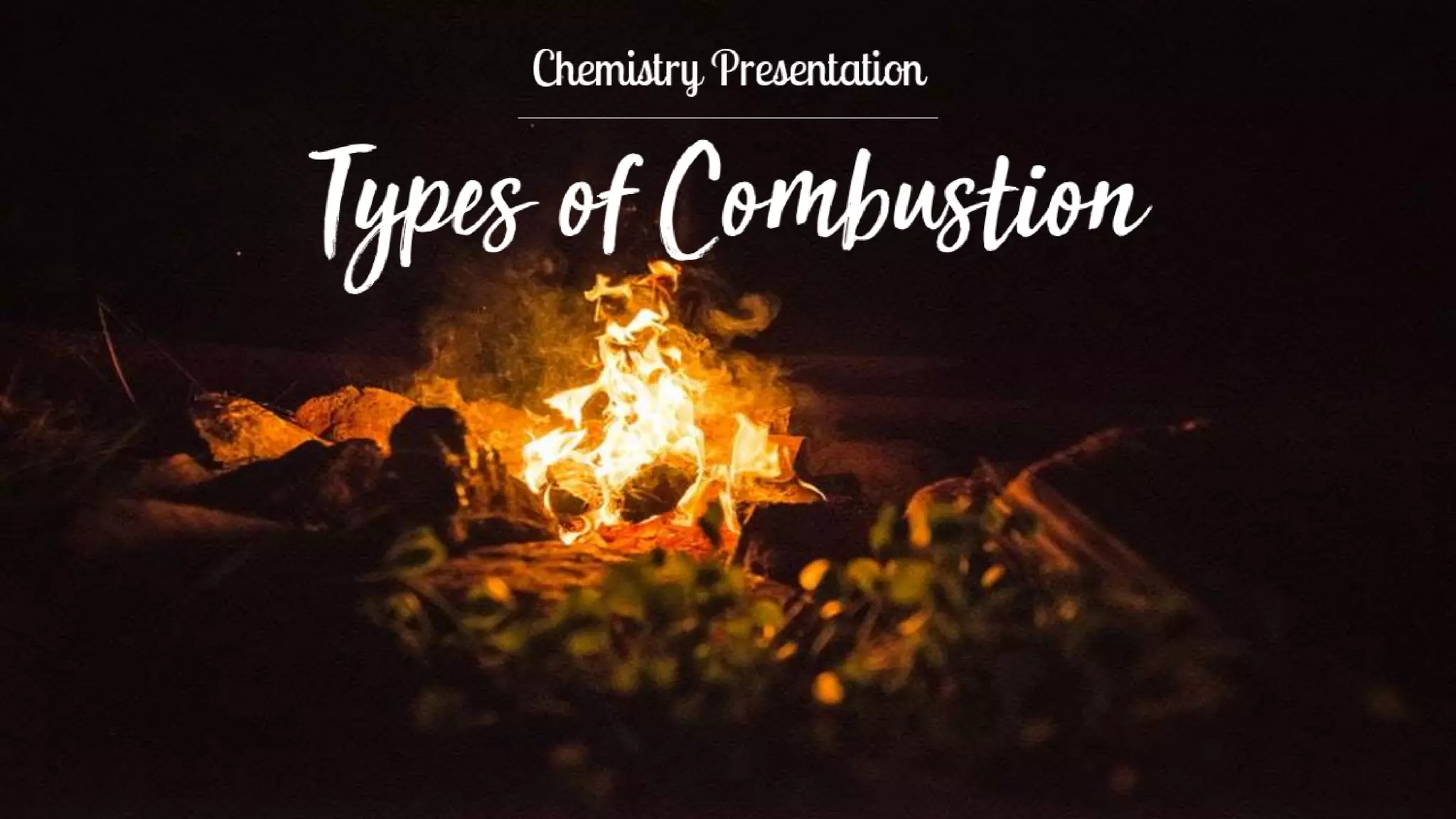 Types of Combustion - Chemistry Presentation | PPT