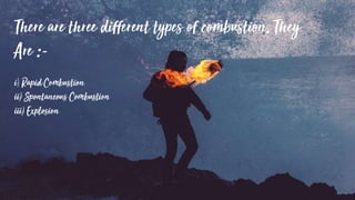 Types of Combustion - Chemistry Presentation | PPT
