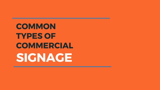 Types of commercial signs | PPT