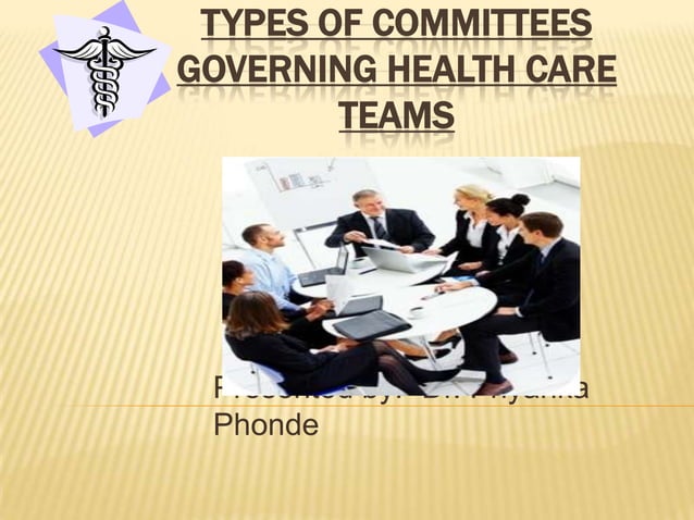 Types of committees governing health care teams | PPTX | Infectious ...