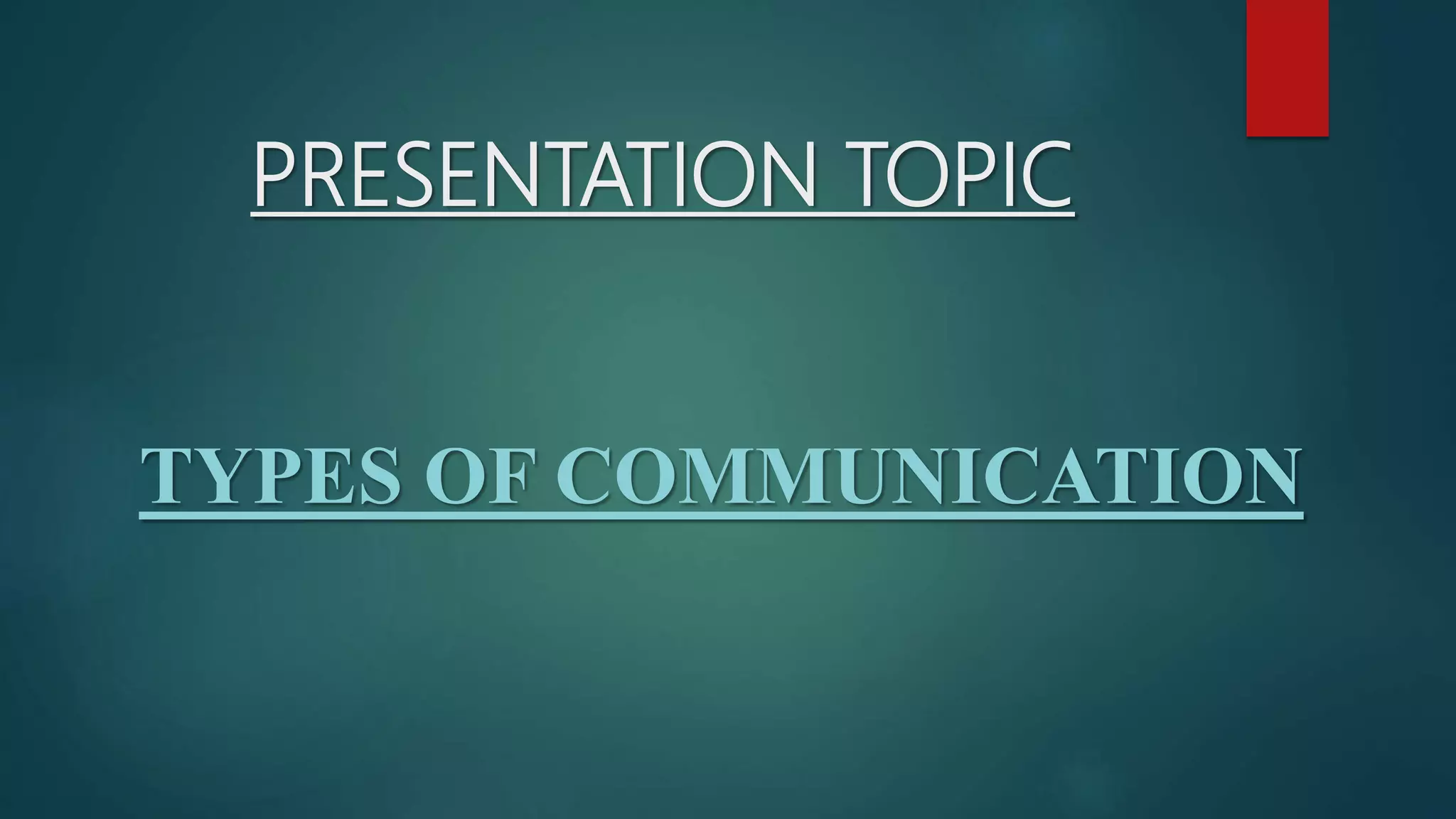 Types of communication | PPT