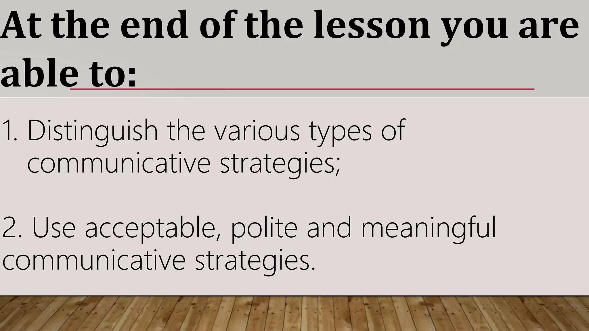 TYPES OF COMMUNICATIVE STRATEGIES.pptx