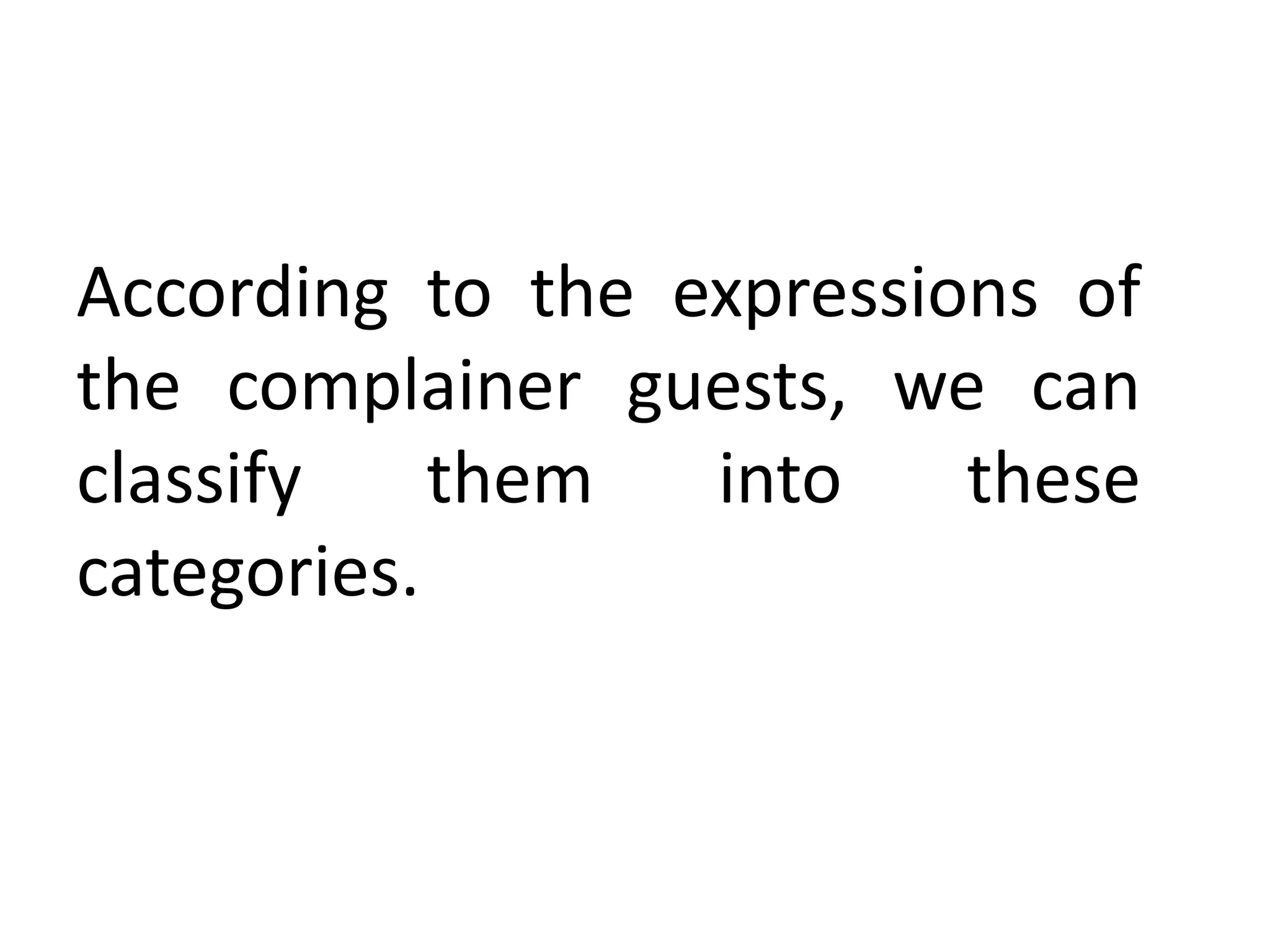 Types of complainer guests in hotel | PPTX