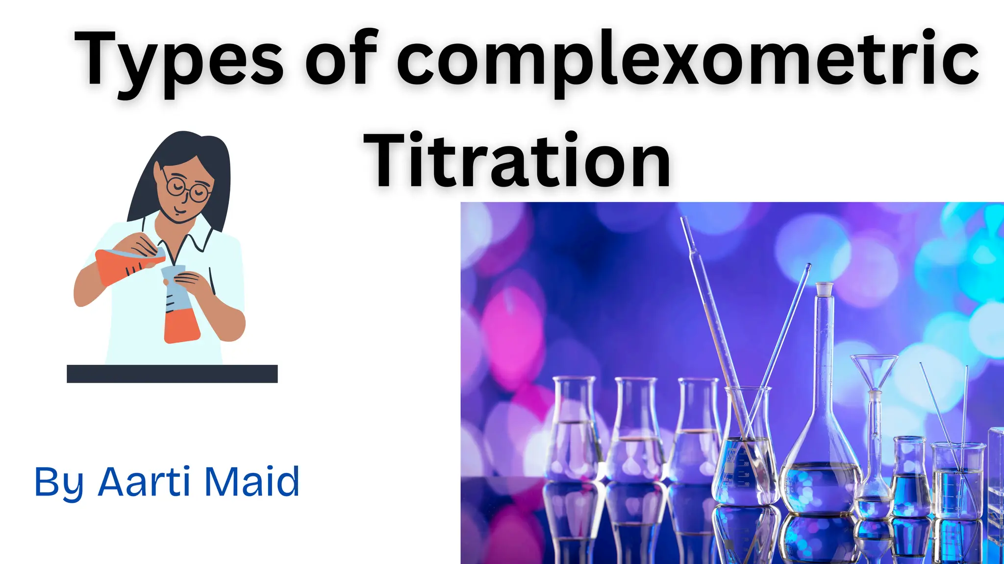 Types of Complexometric Titration in pharmaceutical analysis | PPT