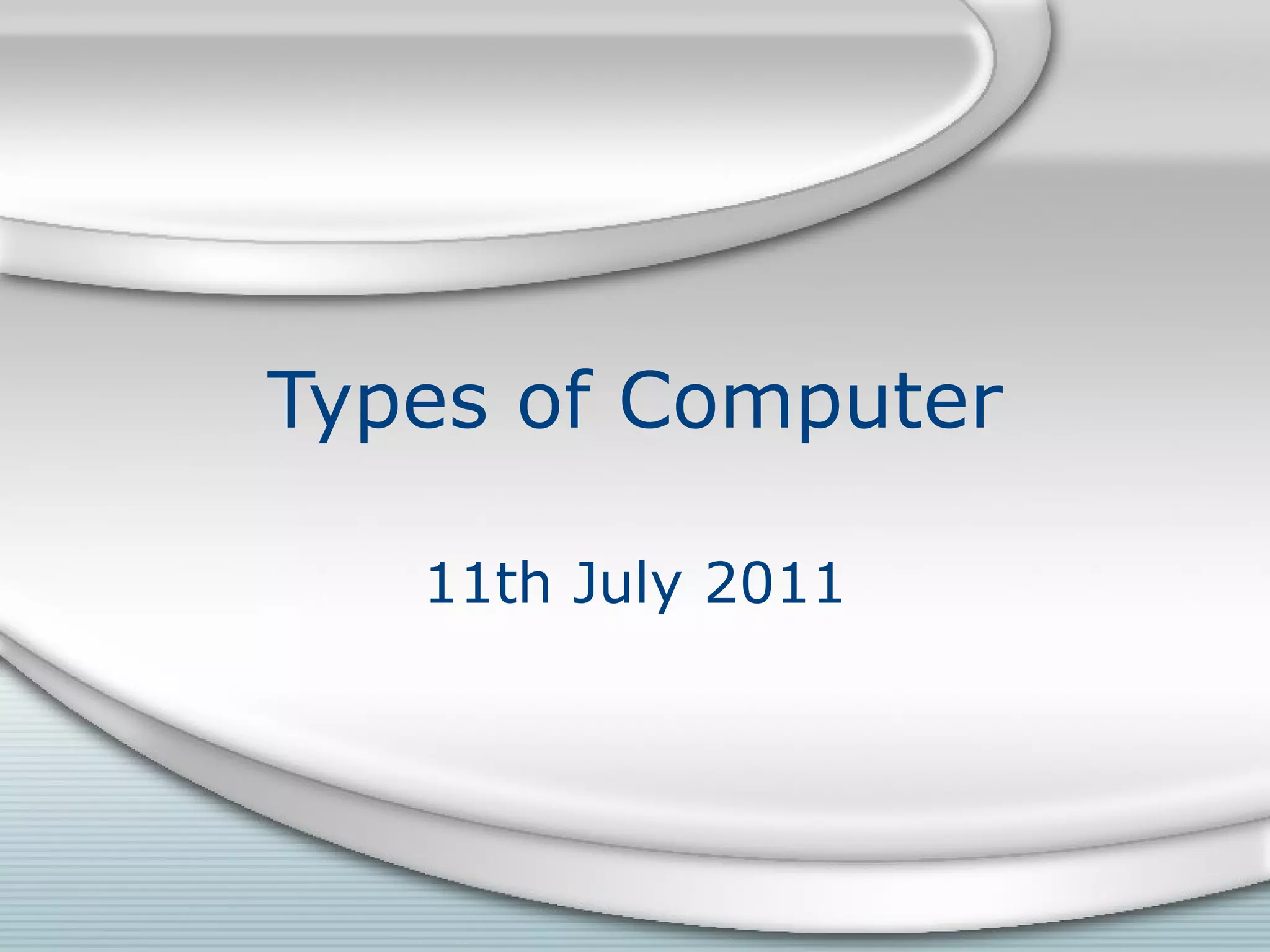Types of computer | PPT