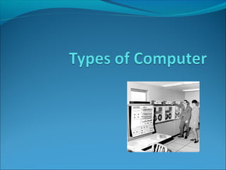 Types of Computer | PPT
