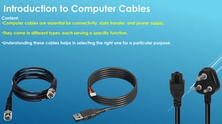 '"Various Types of Computer and Cables". | PPTX