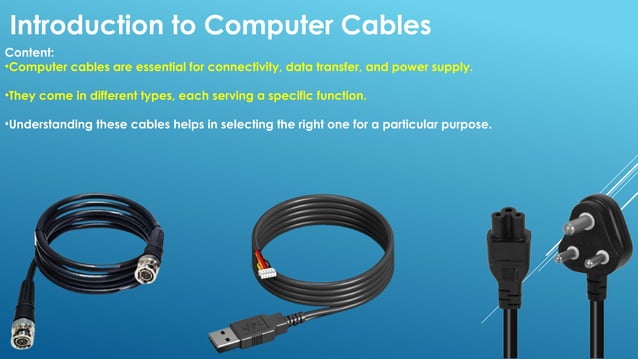 '"Various Types of Computer and Cables". | PPT