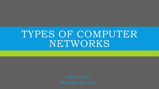 Types of computer networks | PPTX | Computer Networking | Computing