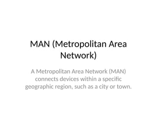 Types_of_Computer_Networks(lan wan man).pptx